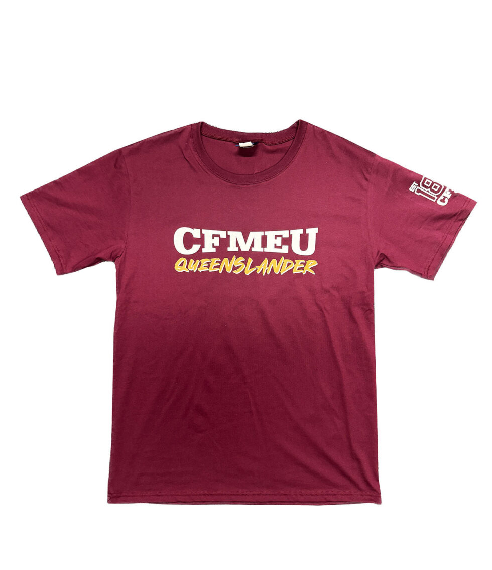 CFMEU Queenslander T-shirt - CFMEU Queensland & NT